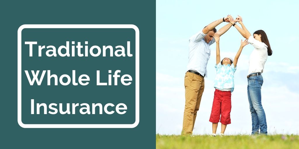 Traditional Whole Life Insurance | Laine Wealth Management